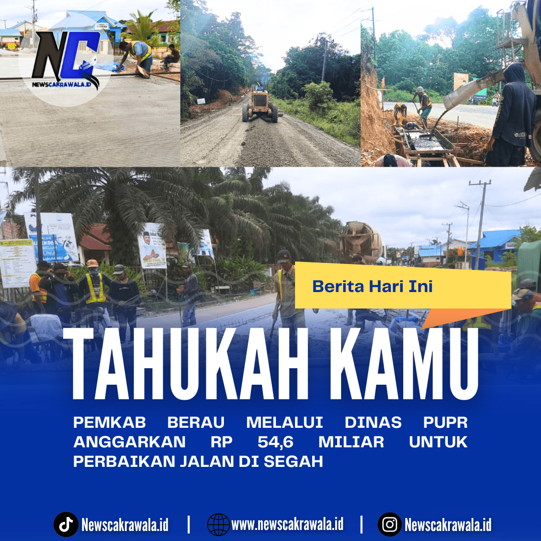 Pemkab Berau Melalui Dinas PUPR Anggarkan Rp 54,6 Miliar Untuk Perbaikan Jalan di Segah ...